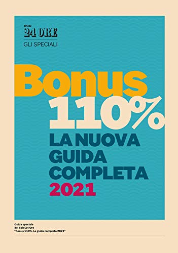 Guida Bonus 110%, la nuova guida completa 2021